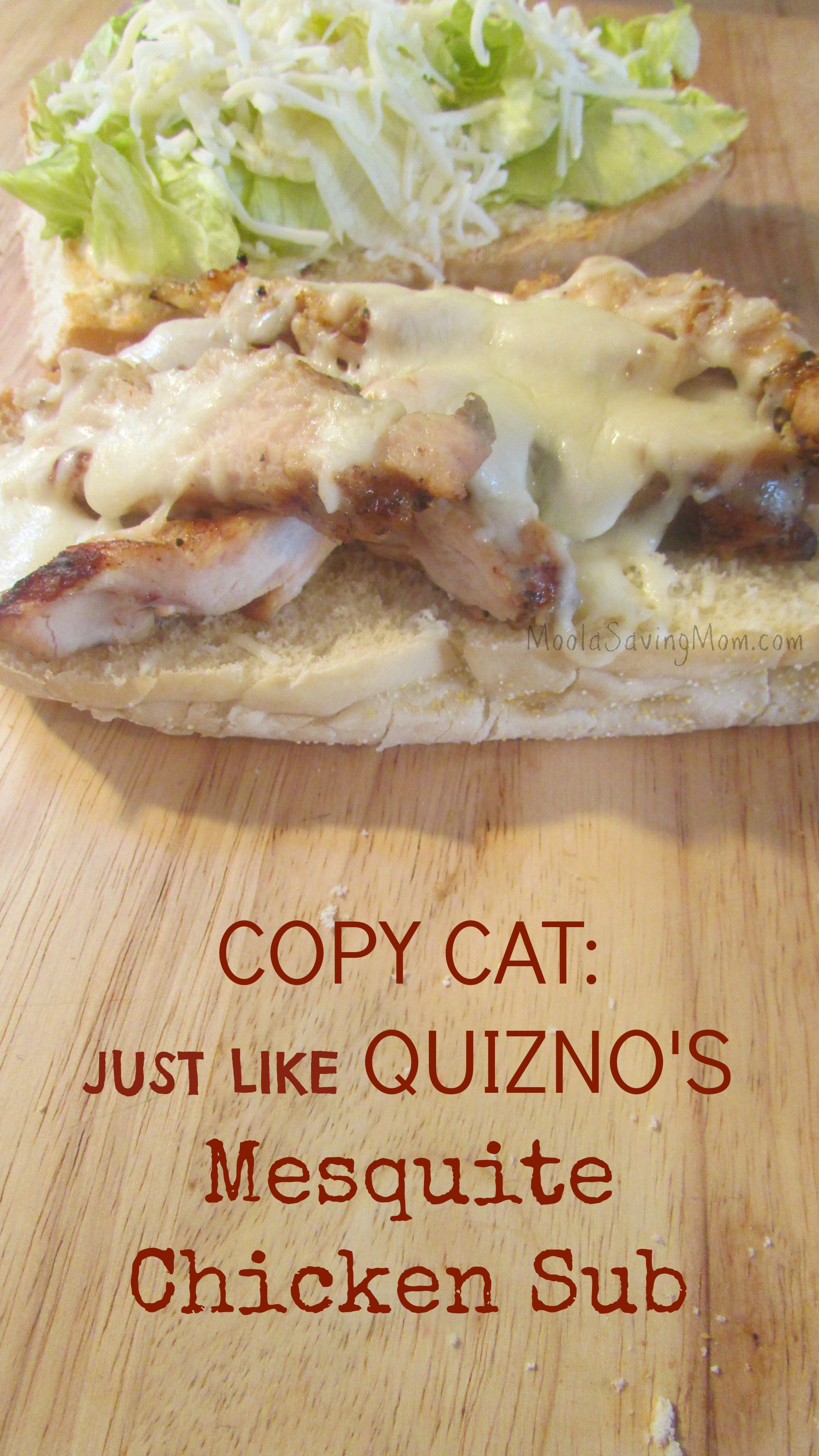 Copy Cat: Quiznos ® Mesquite Chicken Sub | Moola Saving Mom